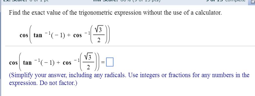 Solved Find the exact value of the trigonometric expression | Chegg.com