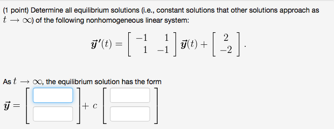 Solved (1 point) Determine all equilibrium solutions (i.e., | Chegg.com