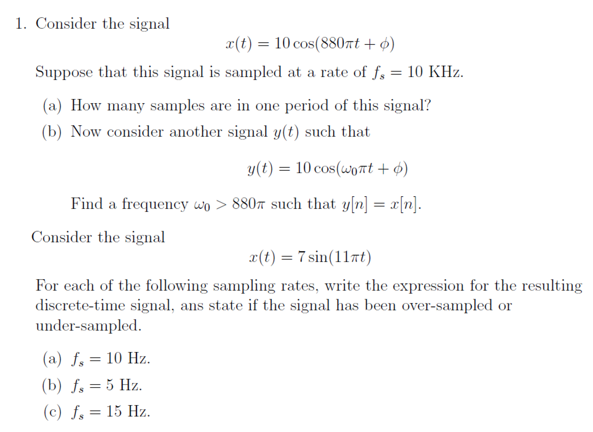 Solved Consider the signal x(t) = 10cos(880pi t + phi) | Chegg.com