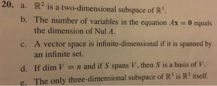 Solved 20. a. R^2 is a two-dimensional subspace of R^3. b. | Chegg.com