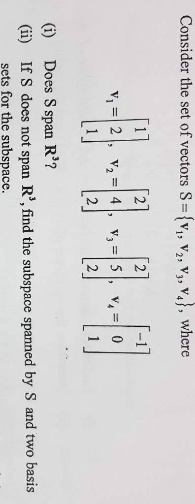 Consider the set of vectors S = { v1, v2,V3,V4), | Chegg.com