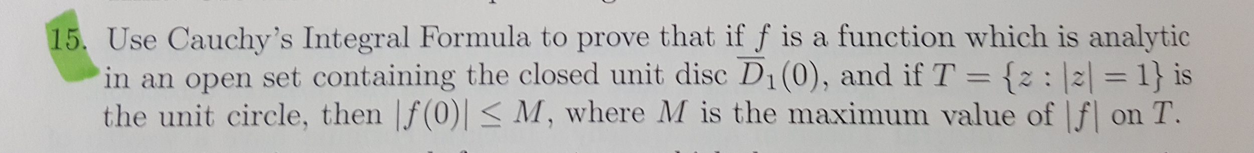Solved Use Cauchy's Integral Formula to prove that if f is a | Chegg.com