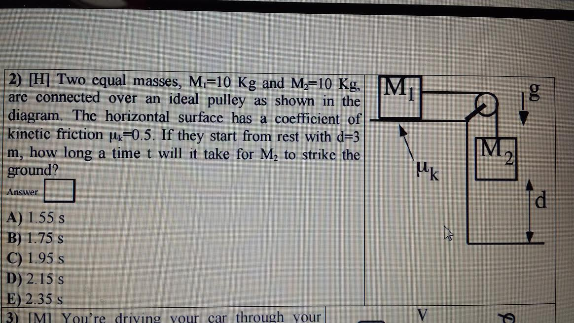 Solved Two equal masses, M1=10 Kg and M2=10 Kg, are | Chegg.com