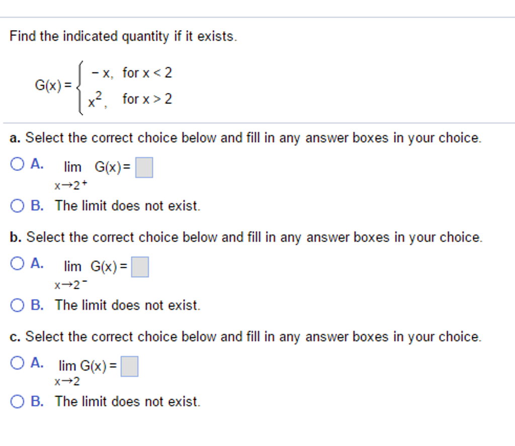 Solved Find the indicated quantity if it exists. G(x) = {- | Chegg.com