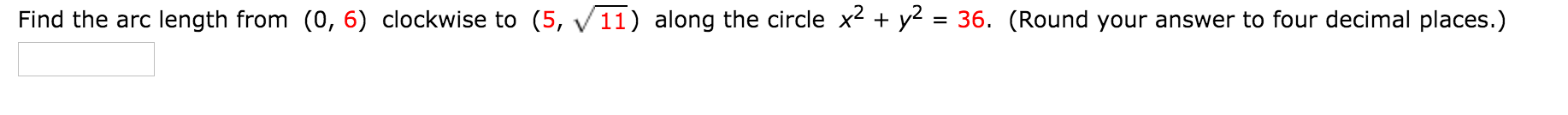 Solved Find the arc length from (0, 6) clockwise to (5, | Chegg.com