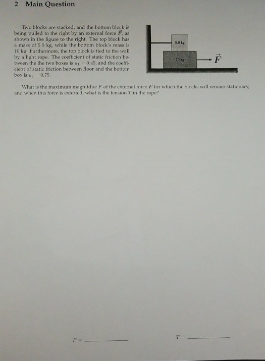 Solved 2 Main Question Two blocks are stacked, and the | Chegg.com