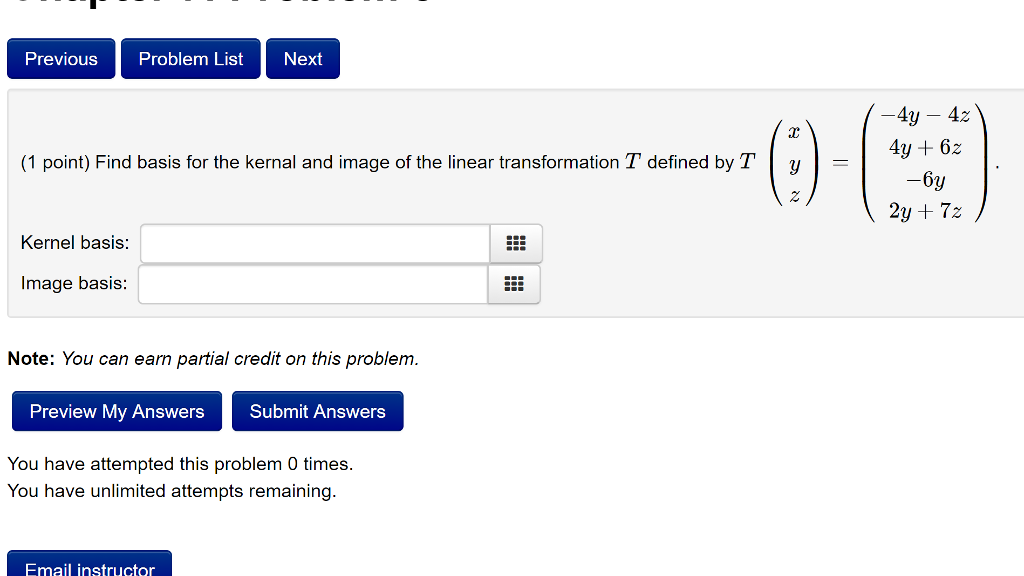 Solved Find basis for the kernal and image of the linear | Chegg.com
