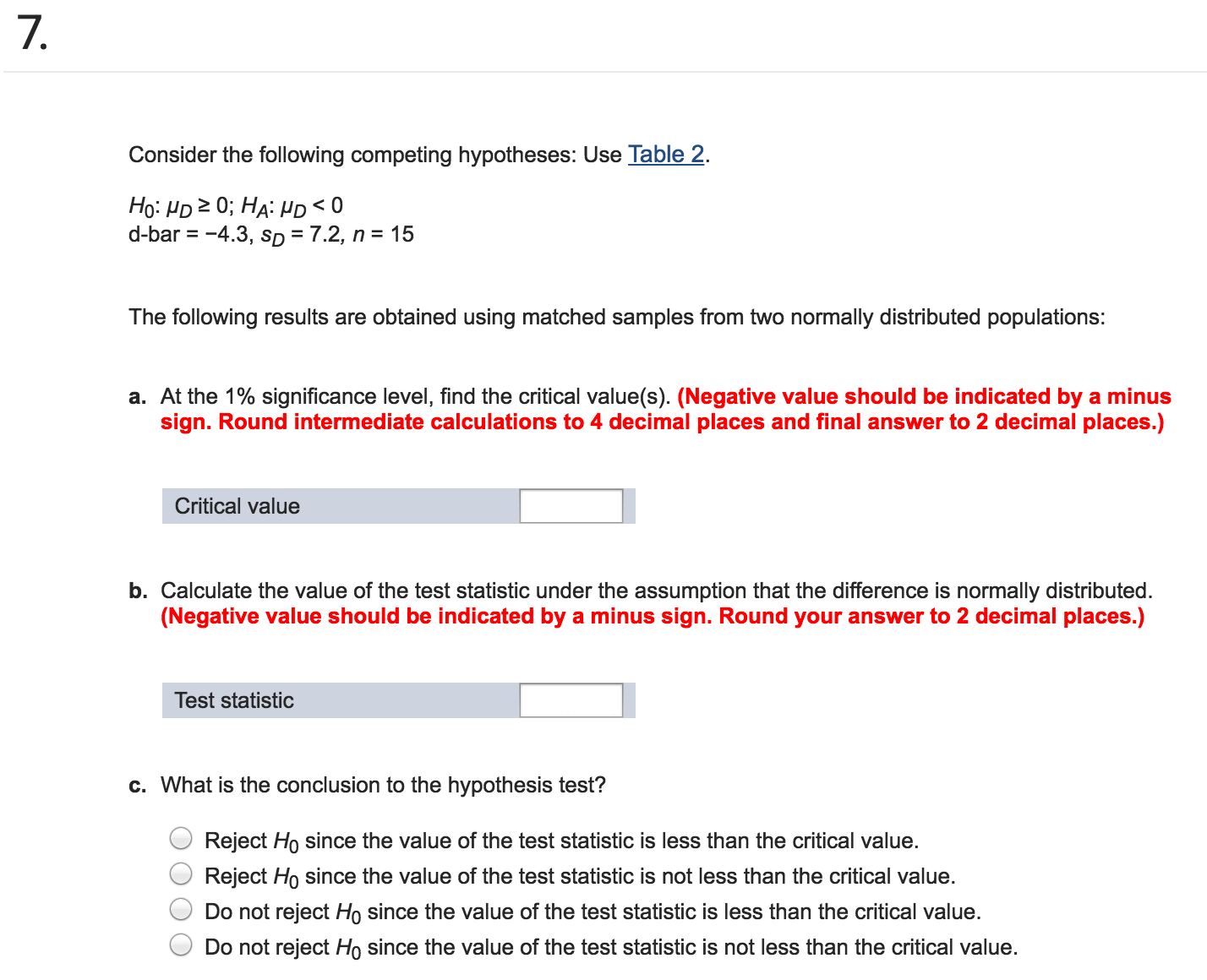 Solved Consider the following competing hypotheses: Use | Chegg.com