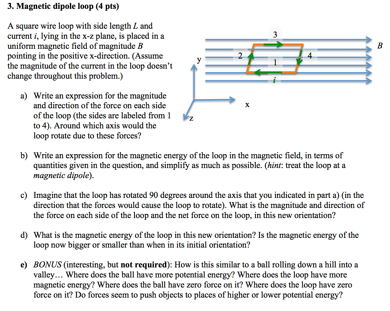 Solved A square wire loop with side length L and current i, | Chegg.com