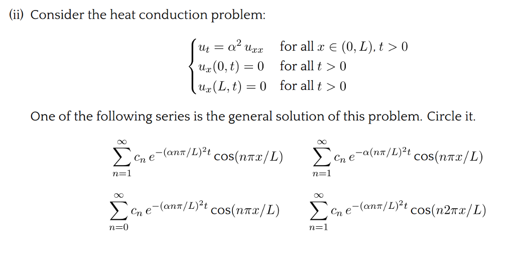 Solved (ii) Consider the heat conduction problem u,-?2 tíxx | Chegg.com
