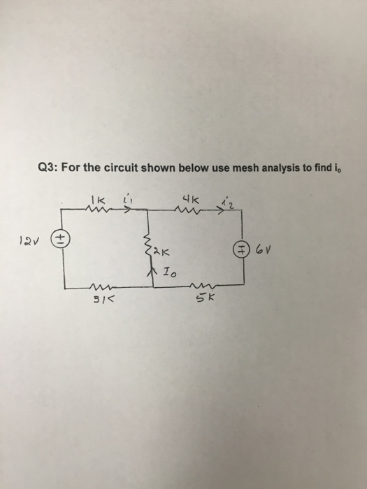 Solved For the circuit shown below use mesh analysis to find | Chegg.com