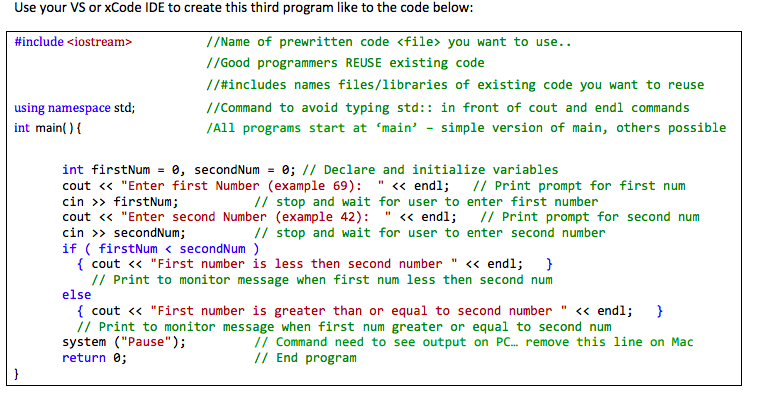 Solved Use Your Vs Or Xcode Ide To Create This Third Program