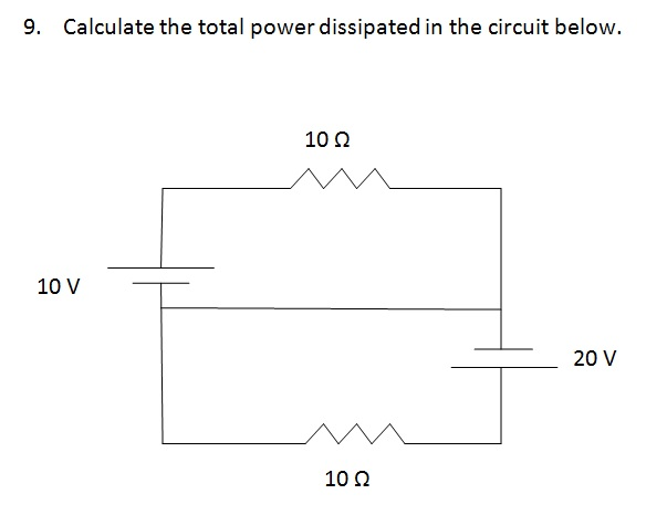 Solved Calculate the total power dissipated in the circuit | Chegg.com