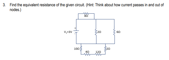 Solved 3. Find the equivalent resistance of the given | Chegg.com