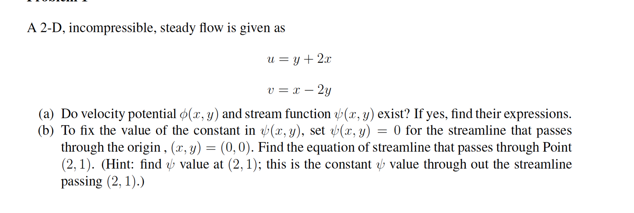 A 2-D, incompressible, steady flow is given as u = y | Chegg.com