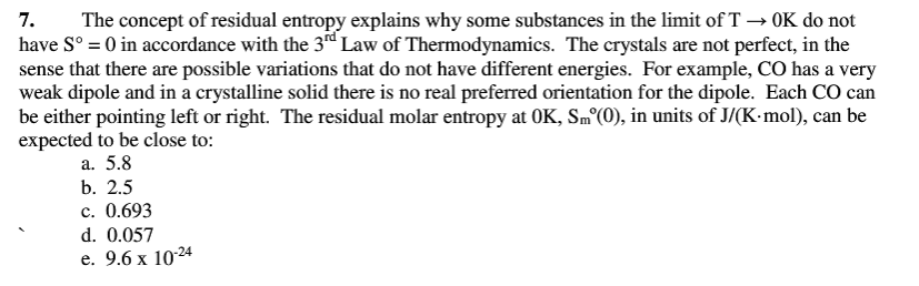 Solved The concept of residual entropy explains why some | Chegg.com