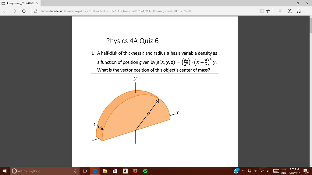 Solved A half-disk of thickness t and radius a has a | Chegg.com