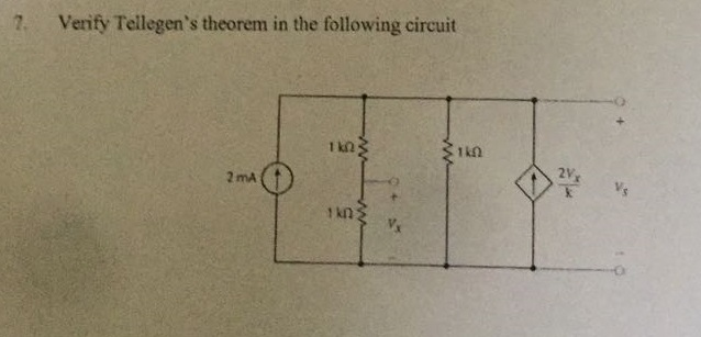 Solved Verify Tellegen's theorem in the following circuit | Chegg.com