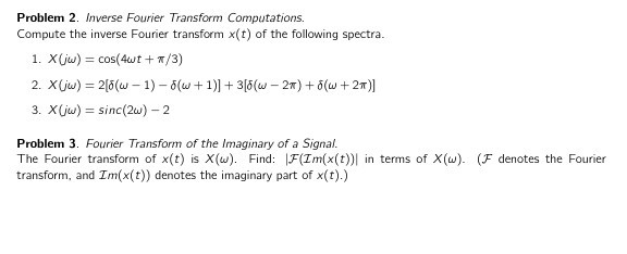 Solved Problem 2. Inverse Fourier Transform Computations. | Chegg.com