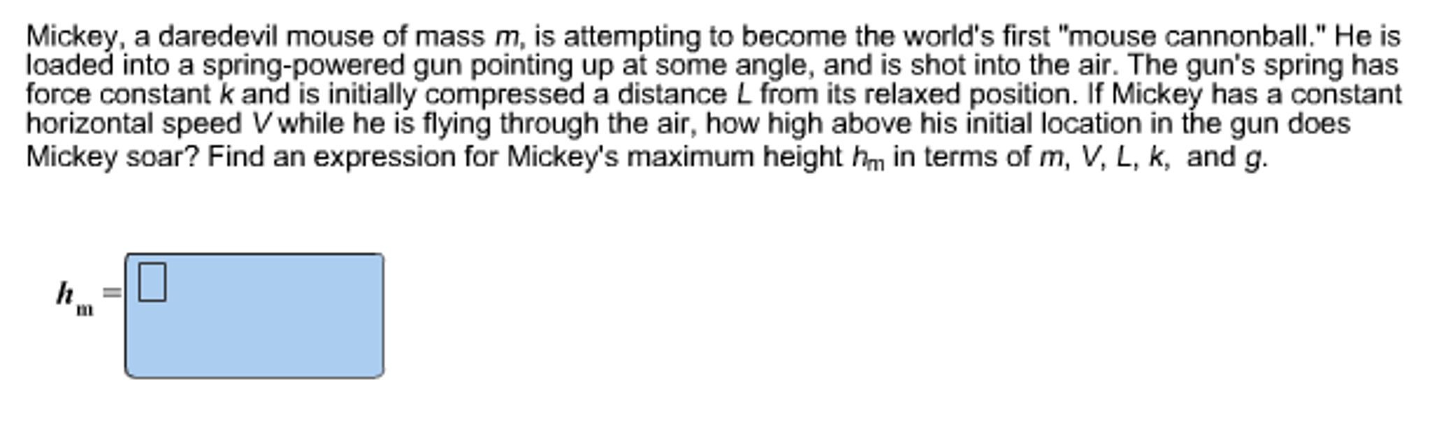 Solved Mickey, a daredevil mouse of mass m, is attempting to | Chegg.com
