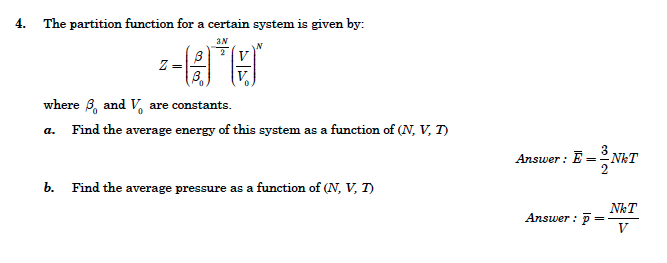 Solved 4. The partition function for a certain system is | Chegg.com