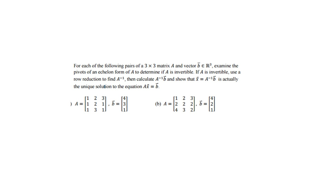 Solved For each of the following pairs of a 3 times 3 matrix | Chegg.com