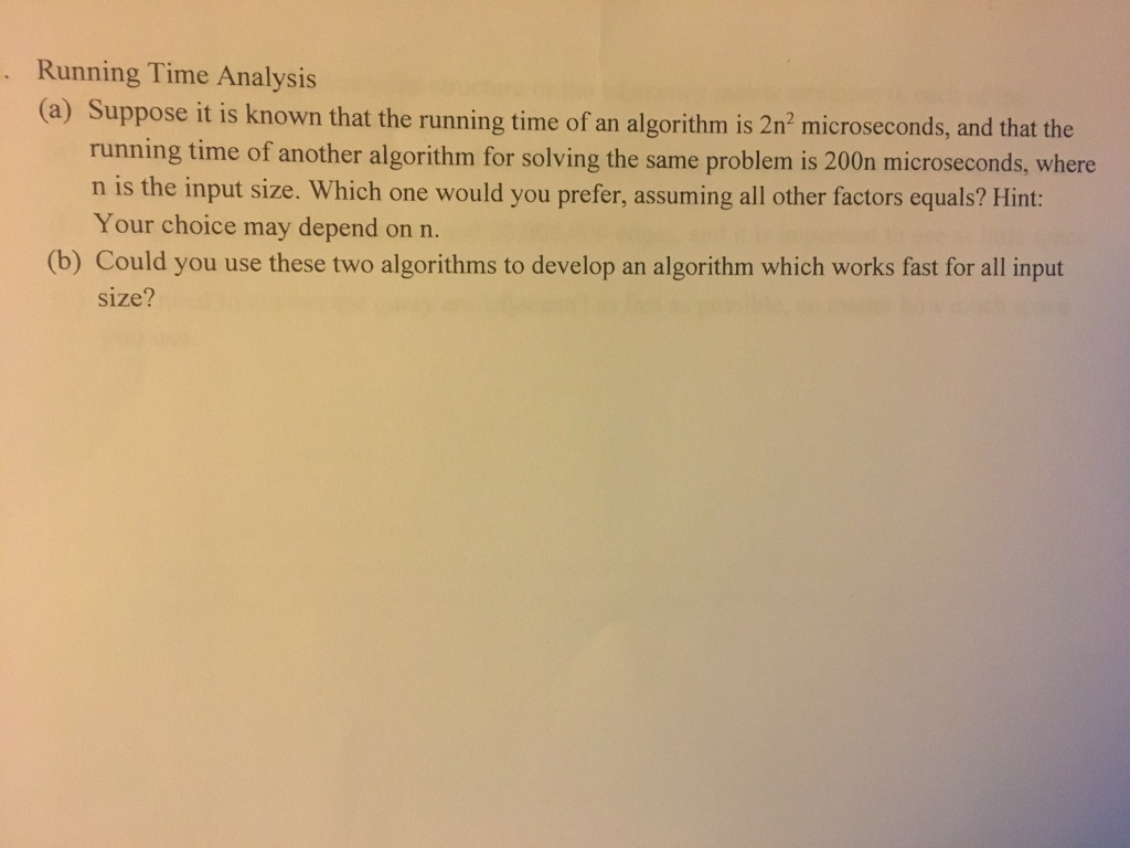 Solved Running Time Analysis A Suppose It Is Known That