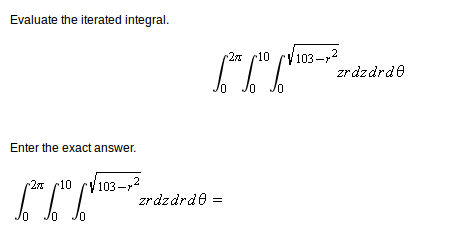 Solved Evaluate the iterated integral. integral_0^2 pi | Chegg.com