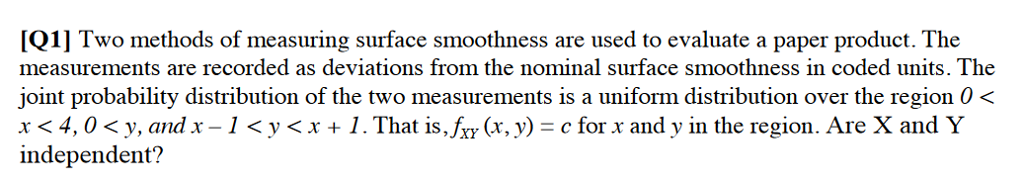 Solved IQ1] Two methods of measuring surface smoothness are | Chegg.com