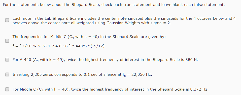Solved For the statements below about the Shepard Scale, | Chegg.com