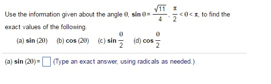 Solved Use the information given about the angle theta, sin | Chegg.com