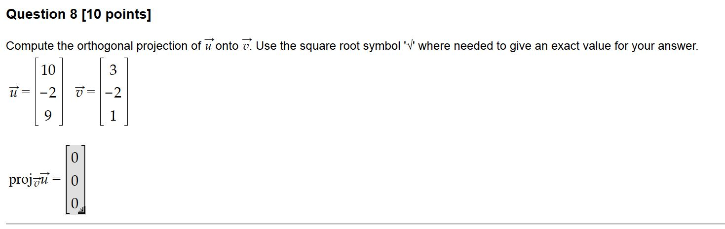 Solved Compute The Orthogonal Projection Of U Vector Onto V