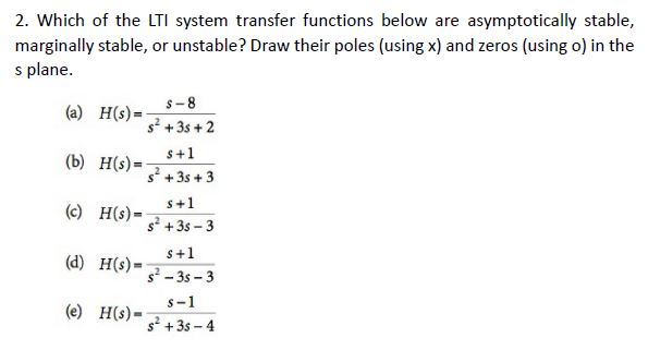 Solved 2. Which of the LTI system transfer functions below | Chegg.com
