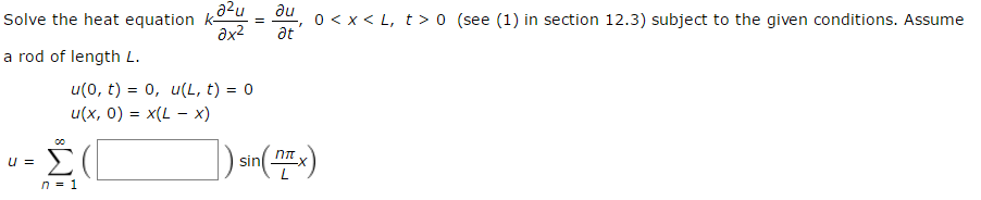 Solved Solve the heat equation k partial differential^2 | Chegg.com