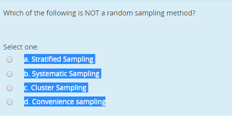 Solved Which of the following is NOT a random sampling | Chegg.com