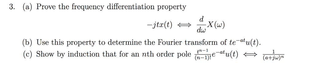 Solved 3. (a) Prove the frequency differentiation property | Chegg.com