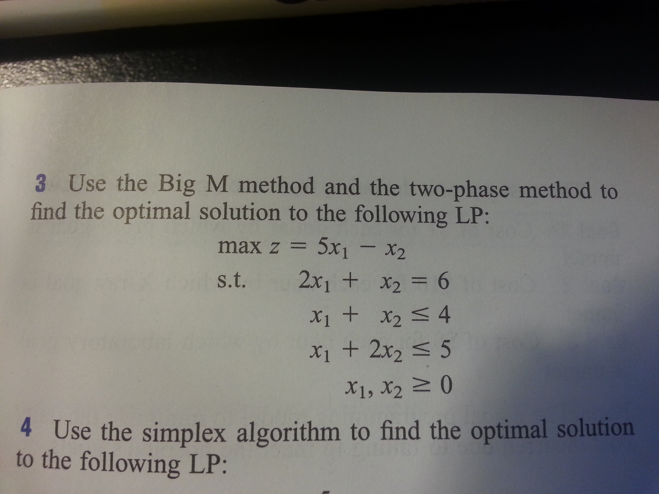 Solved Use the Big M method and the two-phase method to find | Chegg.com Solved Use the Big M method and the two-phase method to find | Chegg.com