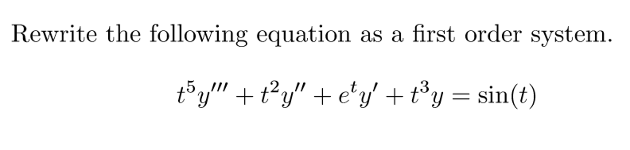 Solved Rewrite the following equation as a first order | Chegg.com