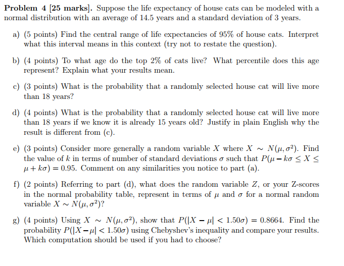 Solved Problem 4 [25 marks]. Suppose the life expectancy of | Chegg.com