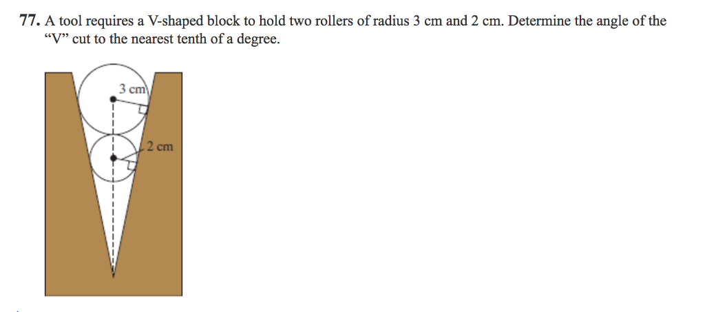 Solved 77. A tool requires a V-shaped block to hold two | Chegg.com