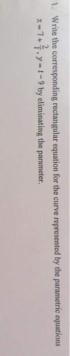 Solved Write the corresponding rectangular equation for the | Chegg.com