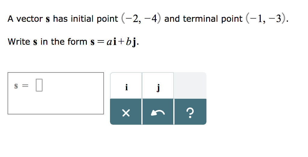 Solved A Vector Has Initial Point And Terminal Point Write