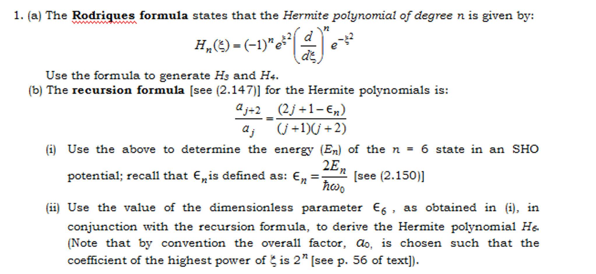 Solved The Rodriquez formula states that the Hermite | Chegg.com