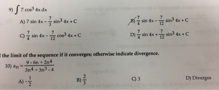 Solved integral 7 cos^3 4x dx 7 sin 4x - 7/3 sin^3 4x + C | Chegg.com