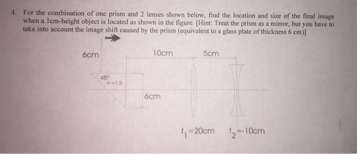Solved For the combination of one prism and 2 lenses shown | Chegg.com