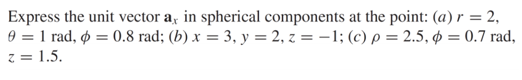 Solved Express the unit vector ar in spherical components at | Chegg.com
