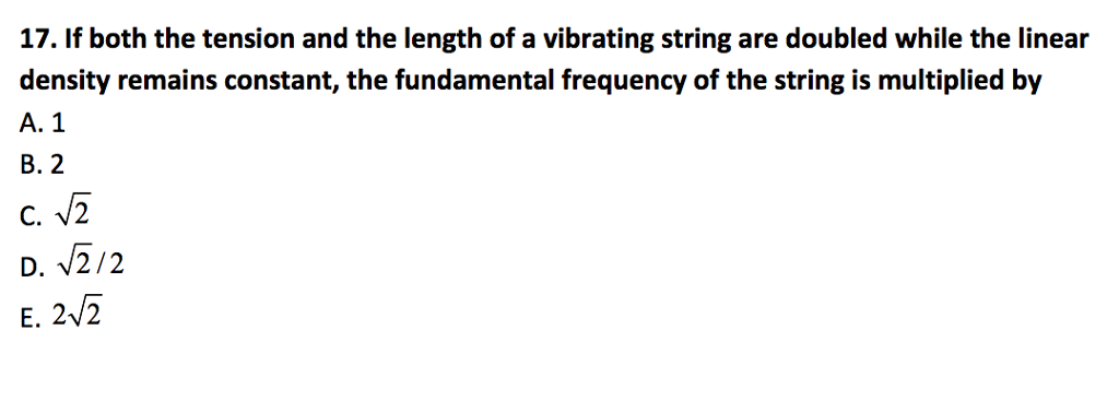 Solved If both the tension and the length of a vibrating | Chegg.com