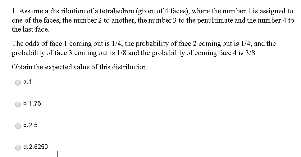 Solved 1. Assume a distribution of a tetrahedron (given of 4 | Chegg.com