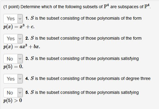 Solved (1 point) Determine which of the following subsets of | Chegg.com