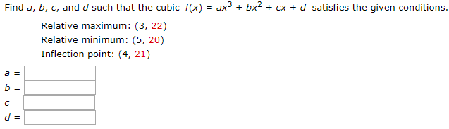 Solved Find a, b, c, and d such that the cubic f(x) = ax^3 + | Chegg.com